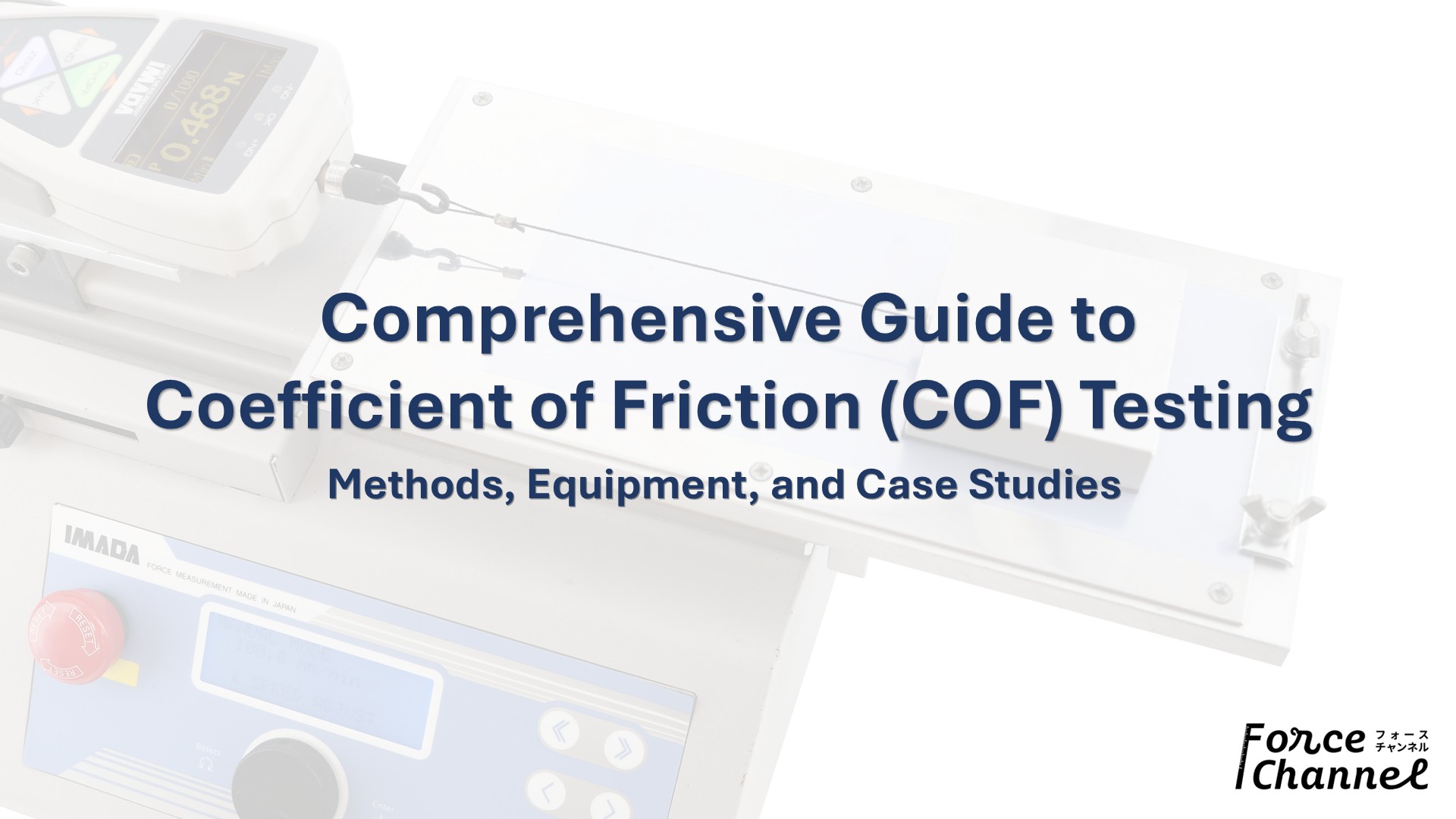 Comprehensive Guide to Coefficient of Friction (COF) Testing: Methods ...